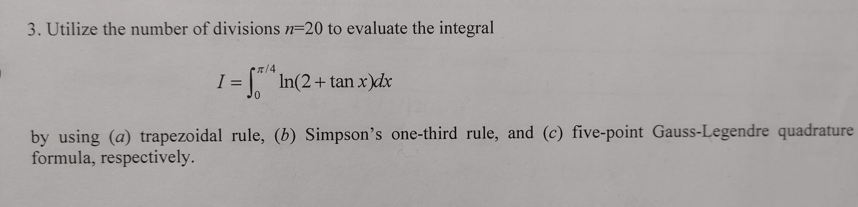 Solved Utilize the number of divisions n=20 ﻿to evaluate the | Chegg.com