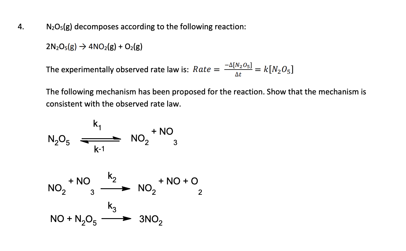 Solved N2O5( g) decomposes according to the following | Chegg.com