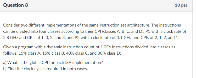 Solved Question 8 10 pts Consider two different | Chegg.com Solved Question 8 10 pts Consider two different | Chegg.com