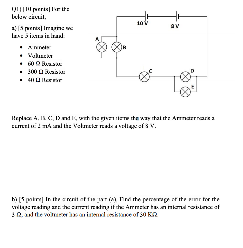 Q1) [10 points] For the below circuit, HH 10 V 8V A B | Chegg.com