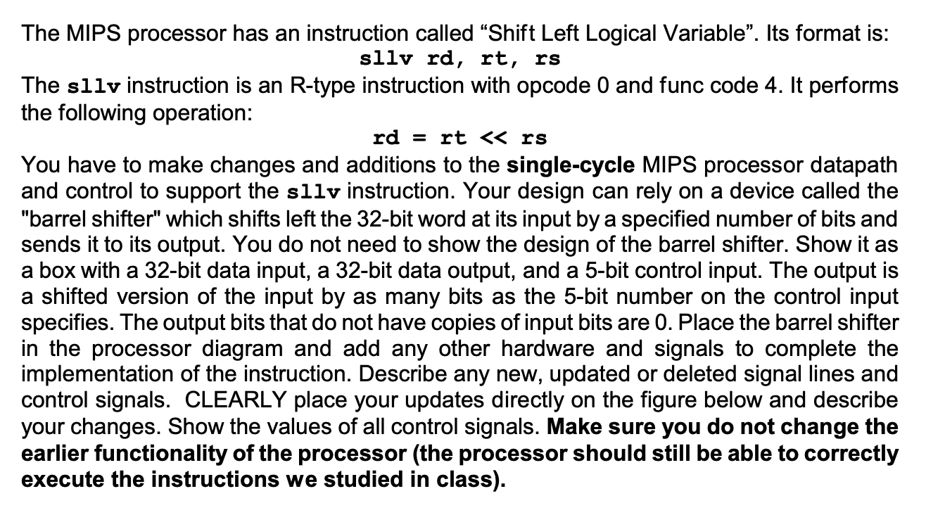 The MIPS processor has an instruction called “Shift | Chegg.com