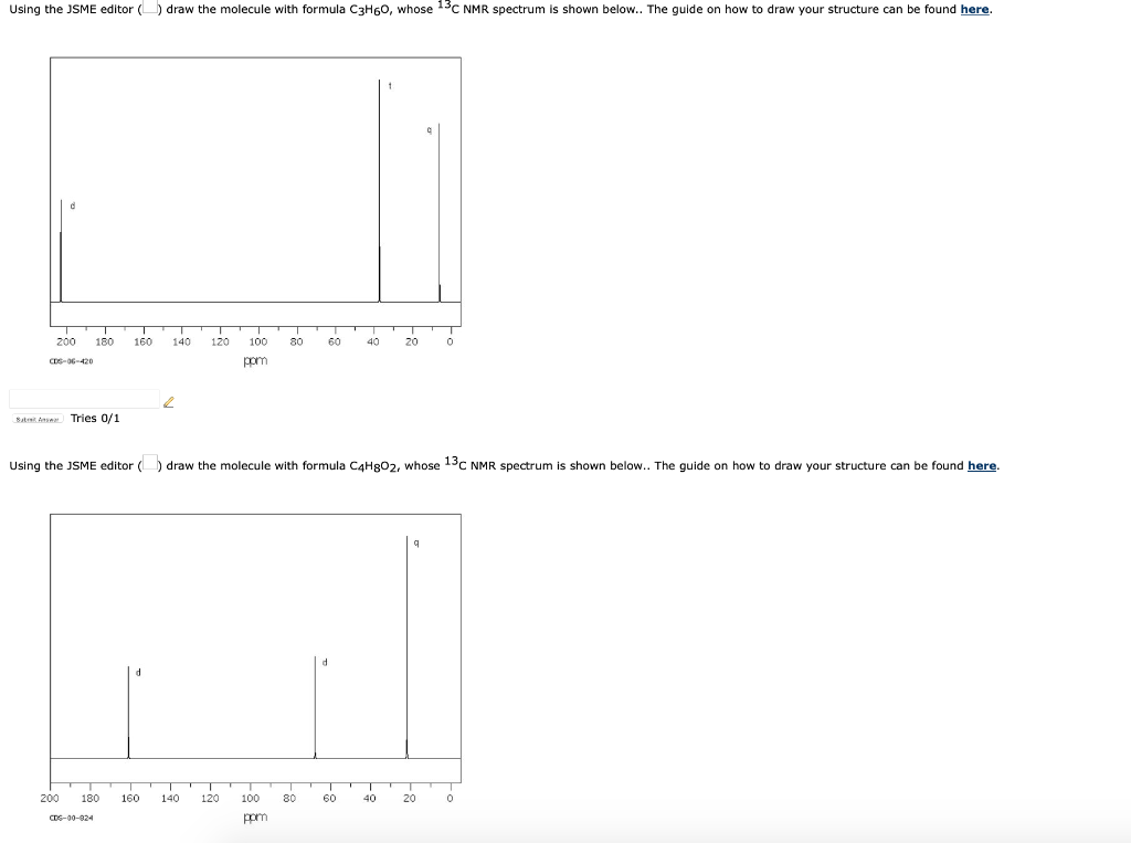 Solved Using the JSME editor draw the molecule with formula | Chegg.com