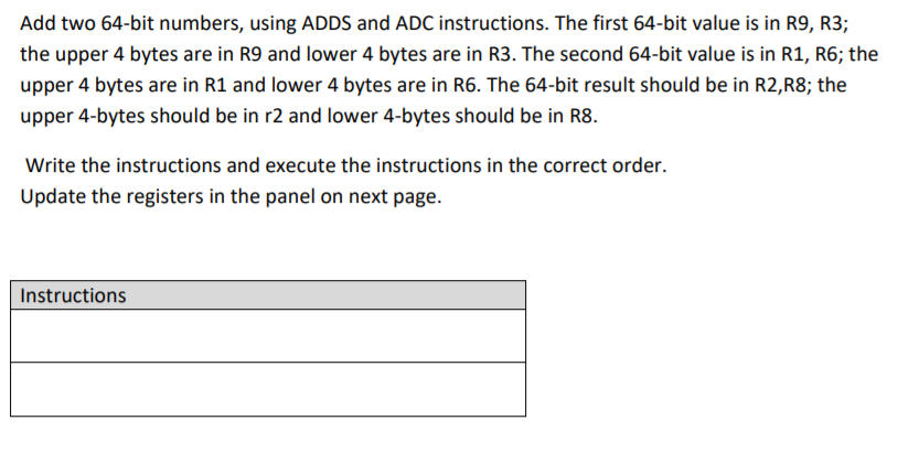 Solved Add two 64-bit numbers, using ADDS and ADC | Chegg.com