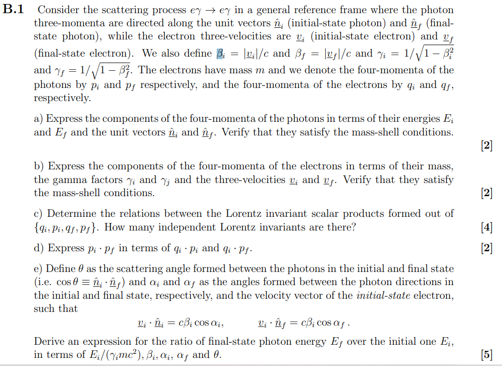 Consider the scattering process eγ→eγ in a general | Chegg.com
