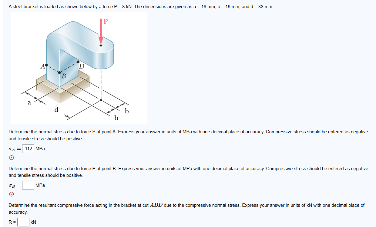 Solved A steel bracket is ﻿loaded as ﻿shown below by ﻿a | Chegg.com