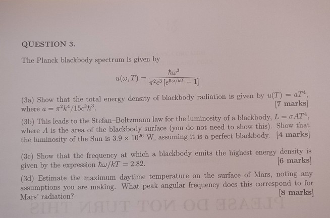 Solved QUESTION 3. The Planck blackbody spectrum is given by | Chegg.com
