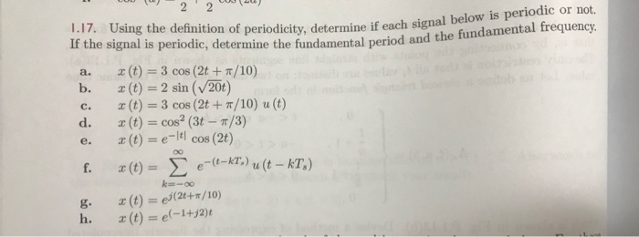 Solved eriodicity, determine if each signal below is | Chegg.com
