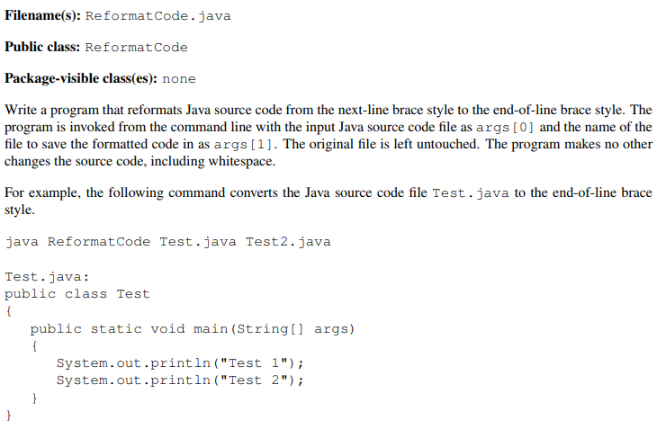 Solved Filename(s): Reformat Code.java Public class: | Chegg.com