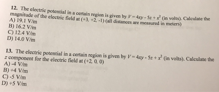 Solved 12. Th e electric potential in a certain region is | Chegg.com