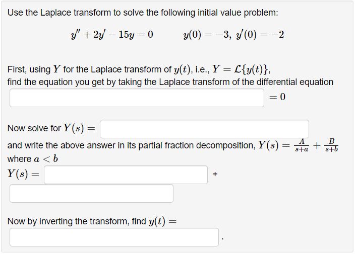 Solved Use the Laplace transform to solve the following | Chegg.com
