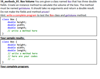 Solved 10_methods_01. Box Volume You are given a class named | Chegg.com