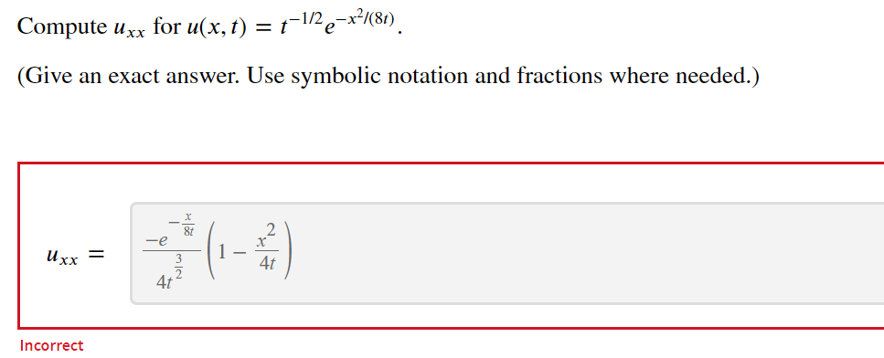 Solved Compute Uxx for u(x, t) = f-1/2 e-x?l(8t). = (Give an | Chegg.com