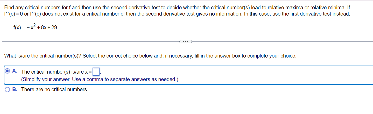 Solved Find any critical numbers for f ﻿and then use the | Chegg.com