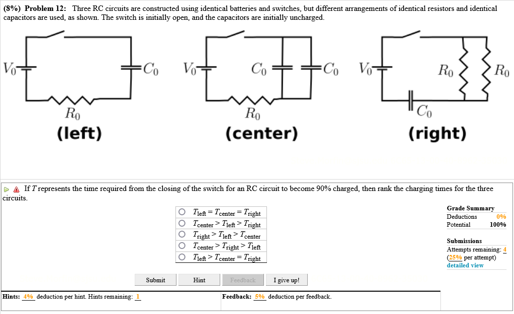 Solved (8\%) Problem 12: Three RC circuits are constructed | Chegg.com Solved (8\%) Problem 12: Three RC circuits are constructed | Chegg.com