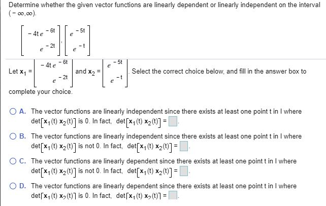 Solved Determine Whether The Given Vector Functions Are