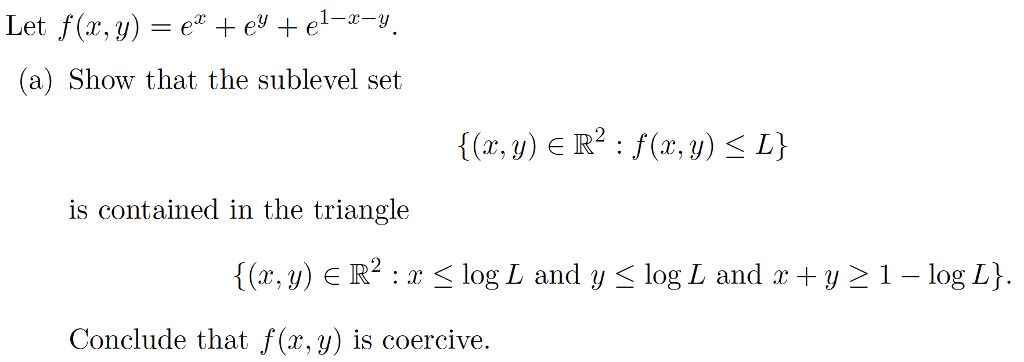 Solved Show that the sublevel set is contained in the | Chegg.com