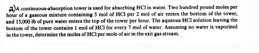 Solved 2) A continuous-absorption tower is used for | Chegg.com