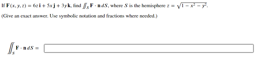 Solved Use Stokes' Theorem to find the surface integral ∬S | Chegg.com