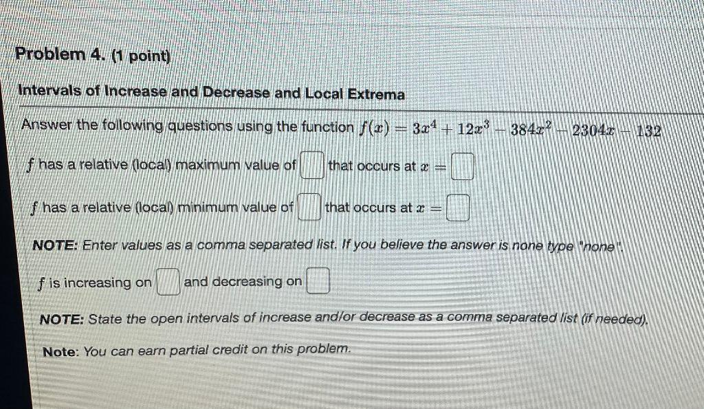 Solved Intervals of Increase and Decrease and Local Extrema | Chegg.com