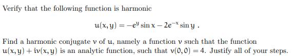 Solved Verify that the following function is harmonic | Chegg.com