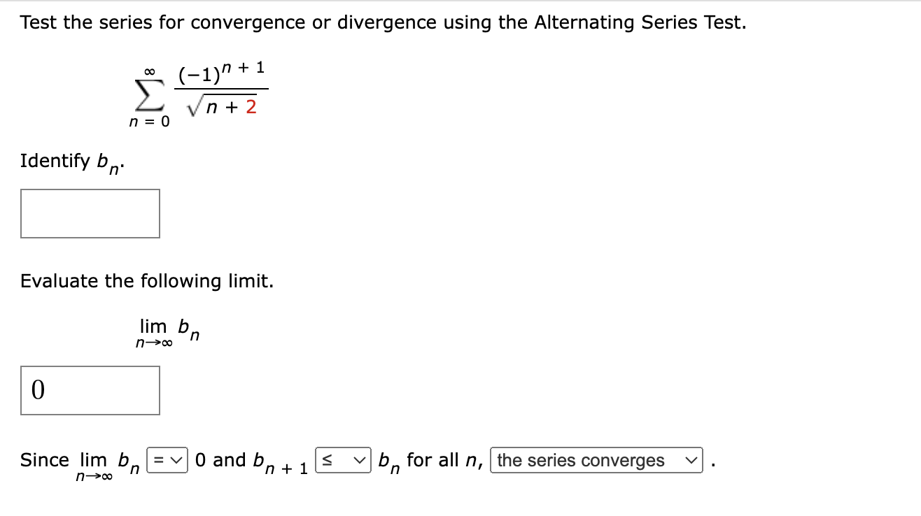Solved Test the series for convergence or divergence using | Chegg.com