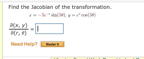 Solved Find the Jacobian of the transformation. | Chegg.com