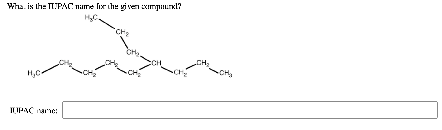 Solved What is the IUPAC name for the given compound? НАС, | Chegg.com