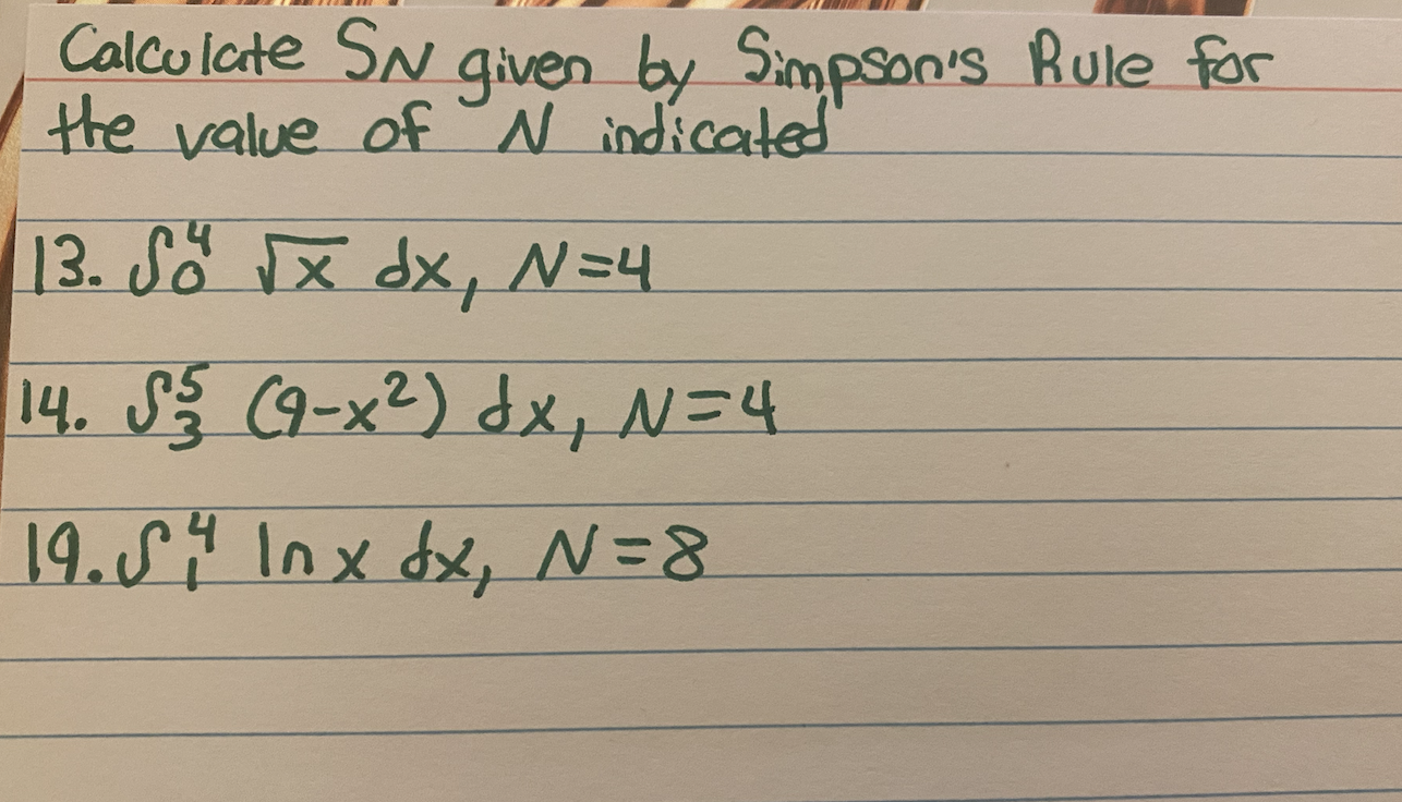 Solved Calculate SN given by Simpson's Rule for the value of | Chegg.com