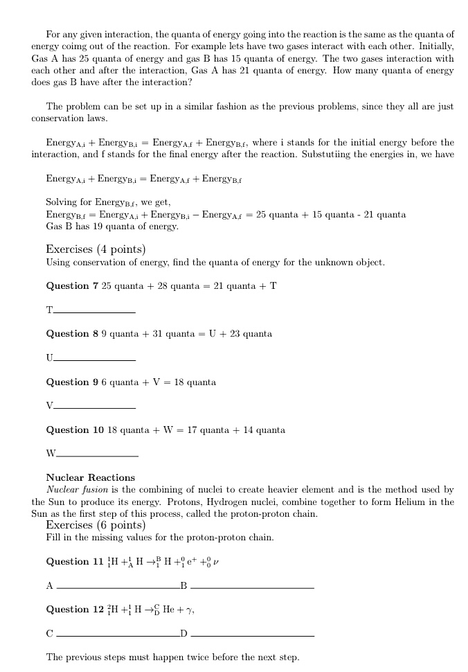 Solved For any given interaction, the quanta of energy going | Chegg.com