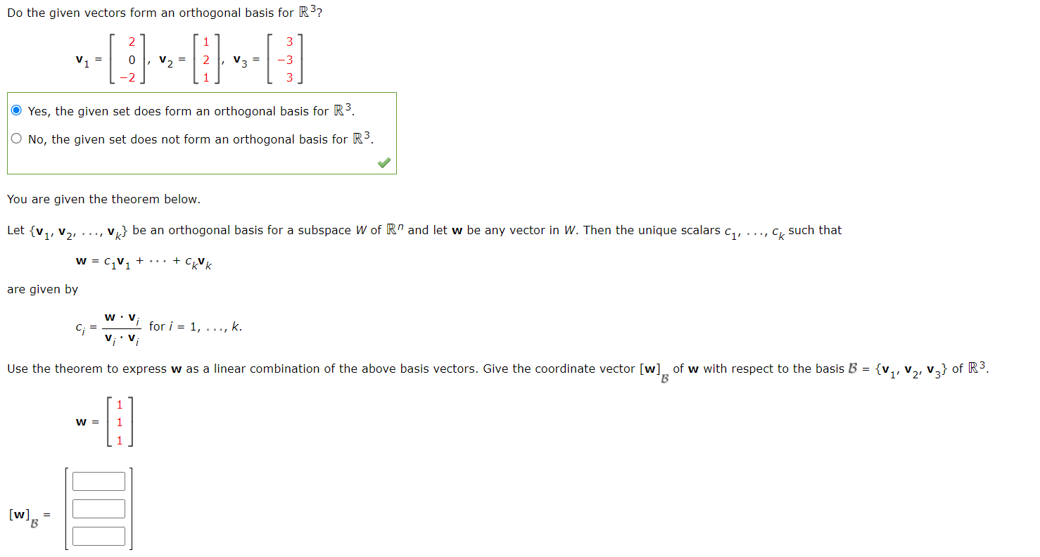 Solved Do the given vectors form an orthogonal basis for | Chegg.com