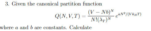 Solved 3. Given the canonical partition function | Chegg.com