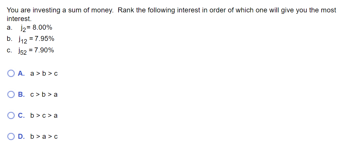 Solved You are investing a sum of money. Rank the following | Chegg.com