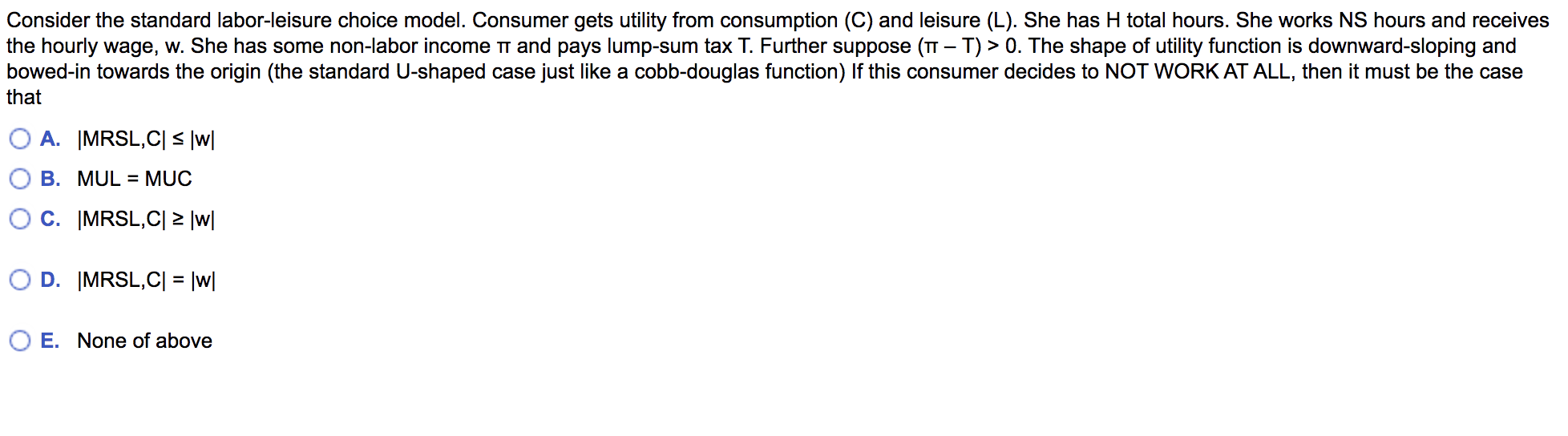 Solved Consider the standard labor-leisure choice model. | Chegg.com