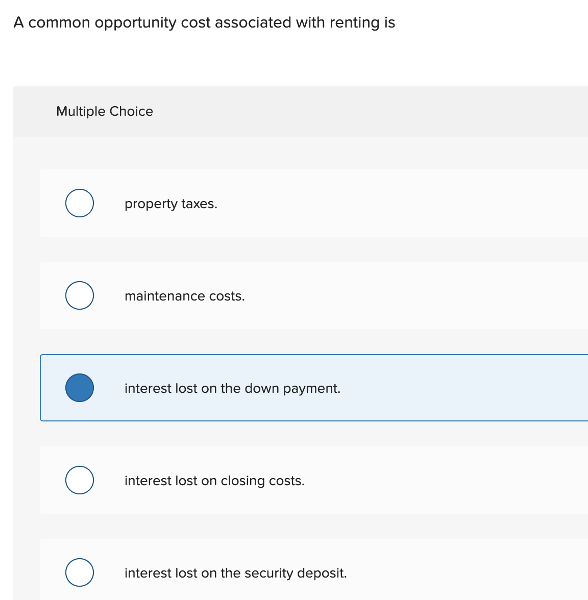Solved A common opportunity cost associated with renting is | Chegg.com