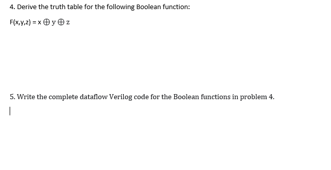 Solved 4 Derive The Truth Table For The Following Boolean