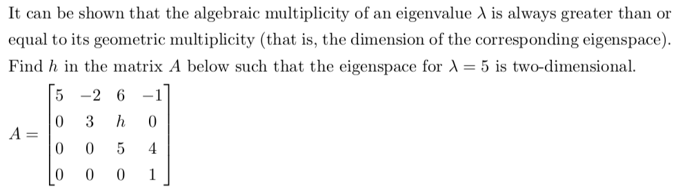 Solved It can be shown that the algebraic multiplicity of an | Chegg.com
