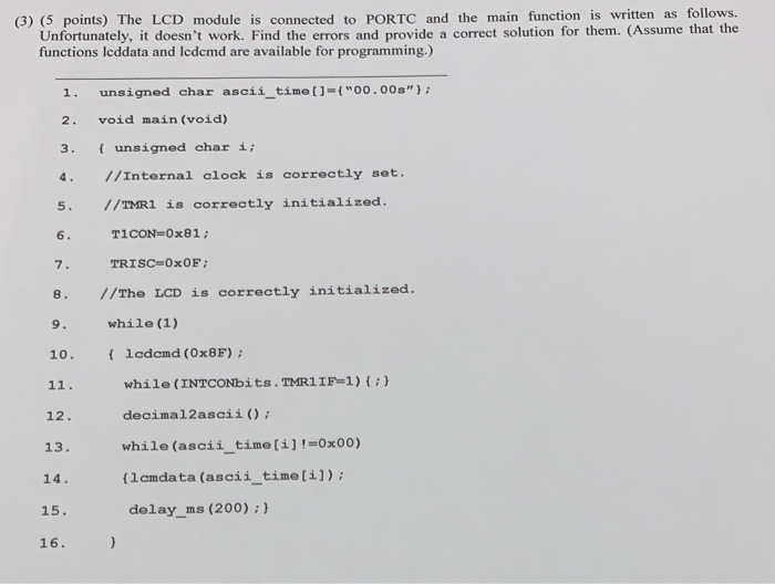 (3) (5 points) The LCD module is connected to PORTC | Chegg.com