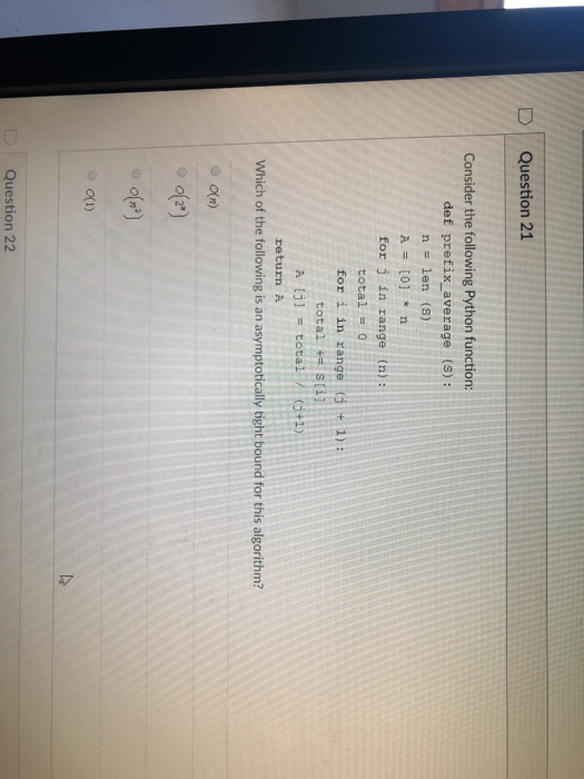 Solved D | Question 21 Consider the following Python | Chegg.com