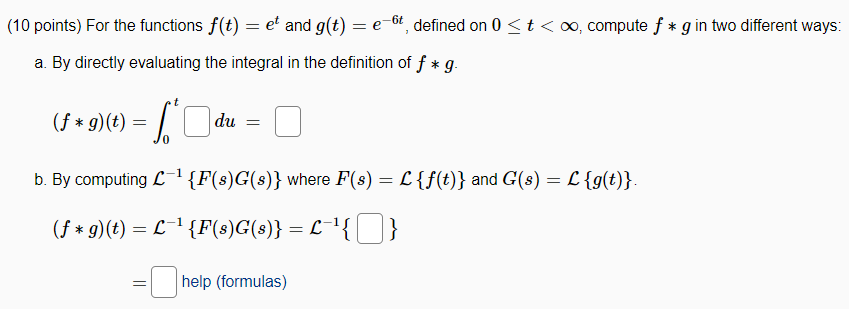 Solved (10 points) For the functions f(t) = et and g(t) = | Chegg.com
