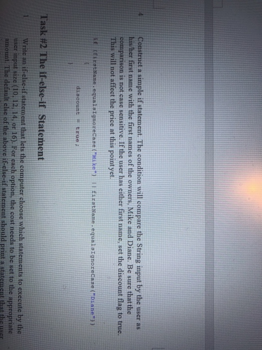Task #1 The if Statement, Comparing Strings, and | Chegg.com