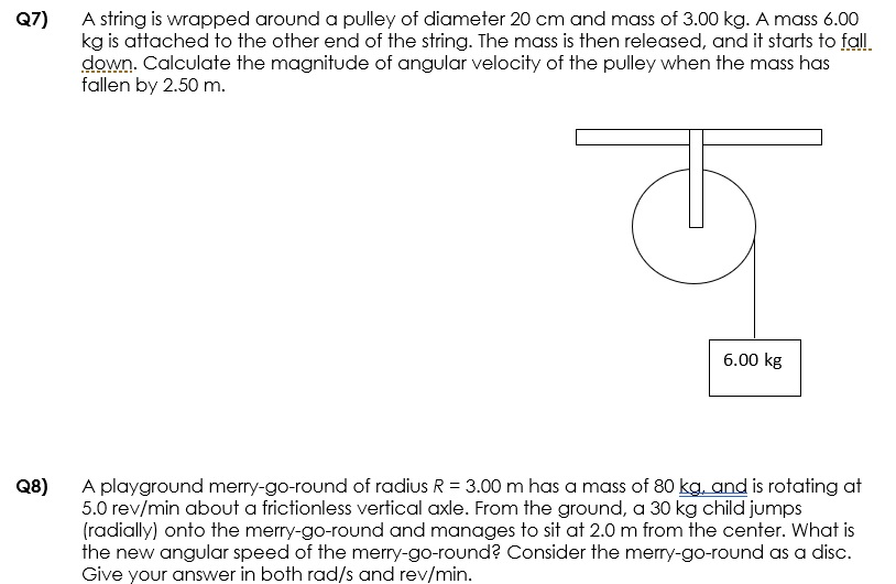 Solved Q7) A string is wrapped around a pulley of diameter | Chegg.com