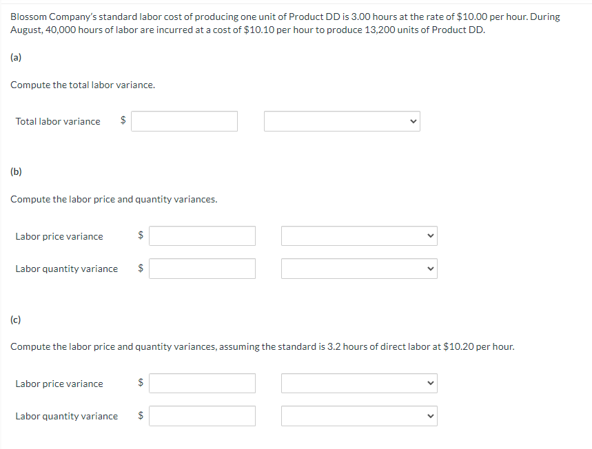 Solved Blossom Company's standard labor cost of producing | Chegg.com