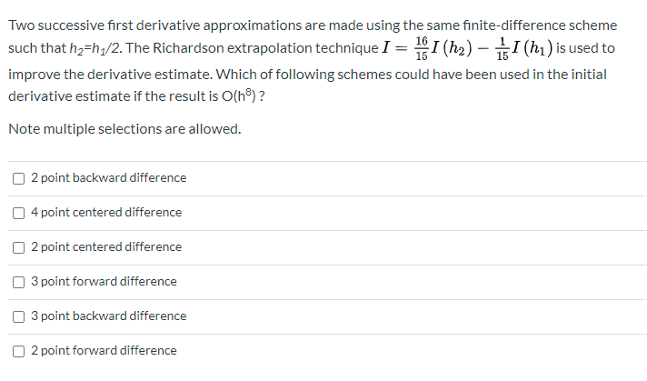 Solved Two successive first derivative approximations are | Chegg.com