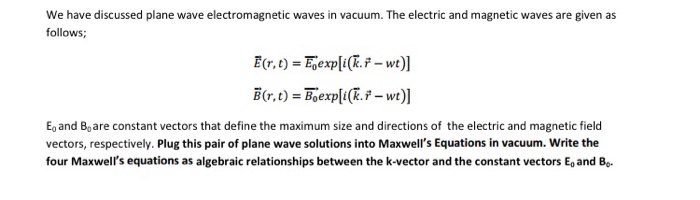 Solved We have discussed plane wave electromagnetic waves in | Chegg.com
