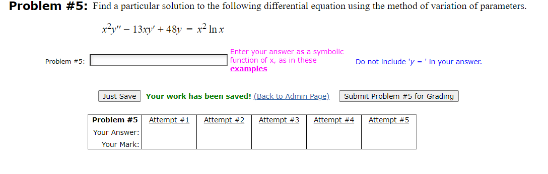 Solved Problem \# 5: Find a particular solution to the | Chegg.com