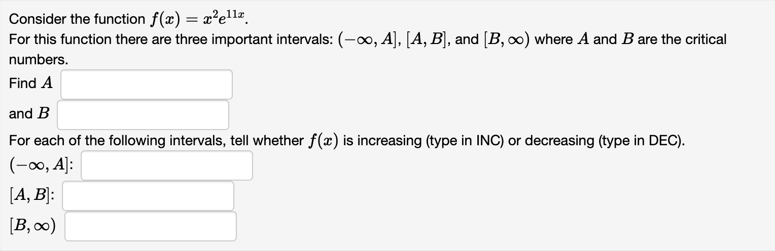Solved Consider the function f(x)=x2e11x. For this function | Chegg.com