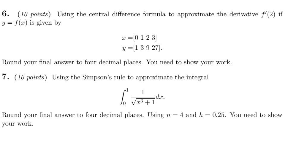 Solved 6. (10 points) Using the central difference formula | Chegg.com