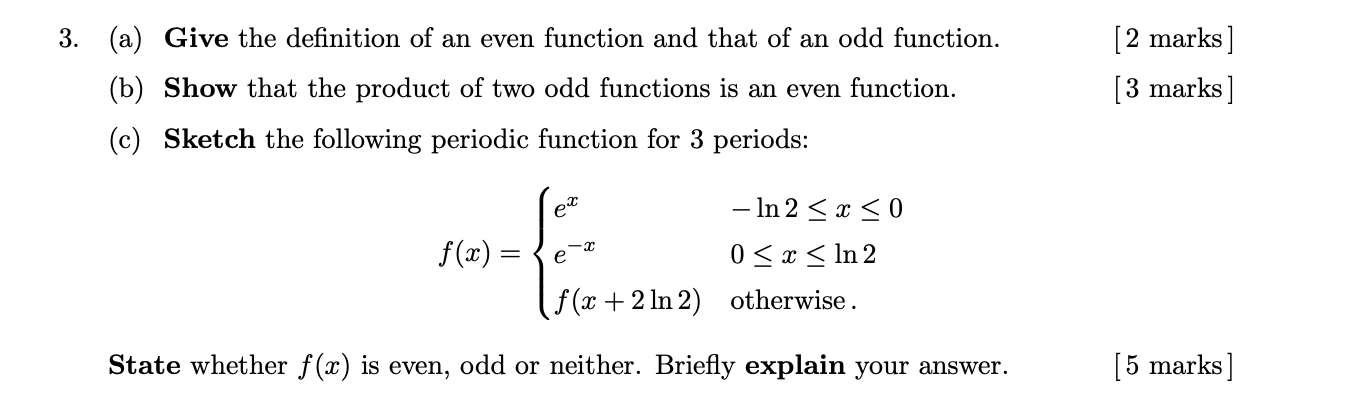 Solved 3. (a) Give the definition of an even function and | Chegg.com