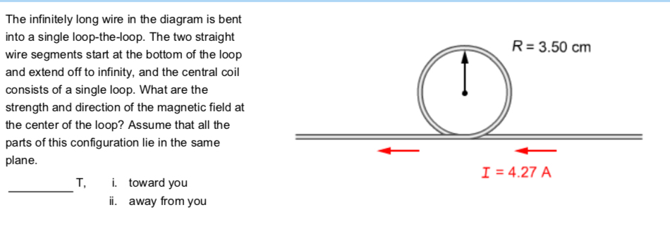 Solved The infinitely long wire in the diagram is bent into | Chegg.com