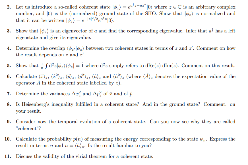 Solved Let us ﻿introduce a so-called coherent state |φz: | Chegg.com